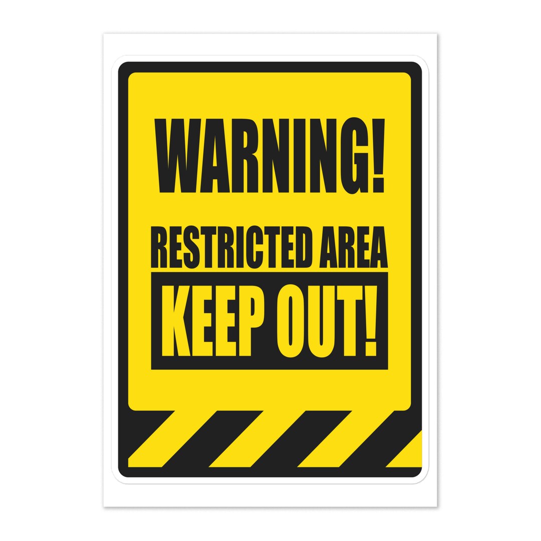 Warning! Restricted Area Keep Out! Large Sticker 5.83″×8.27″ - Etsy