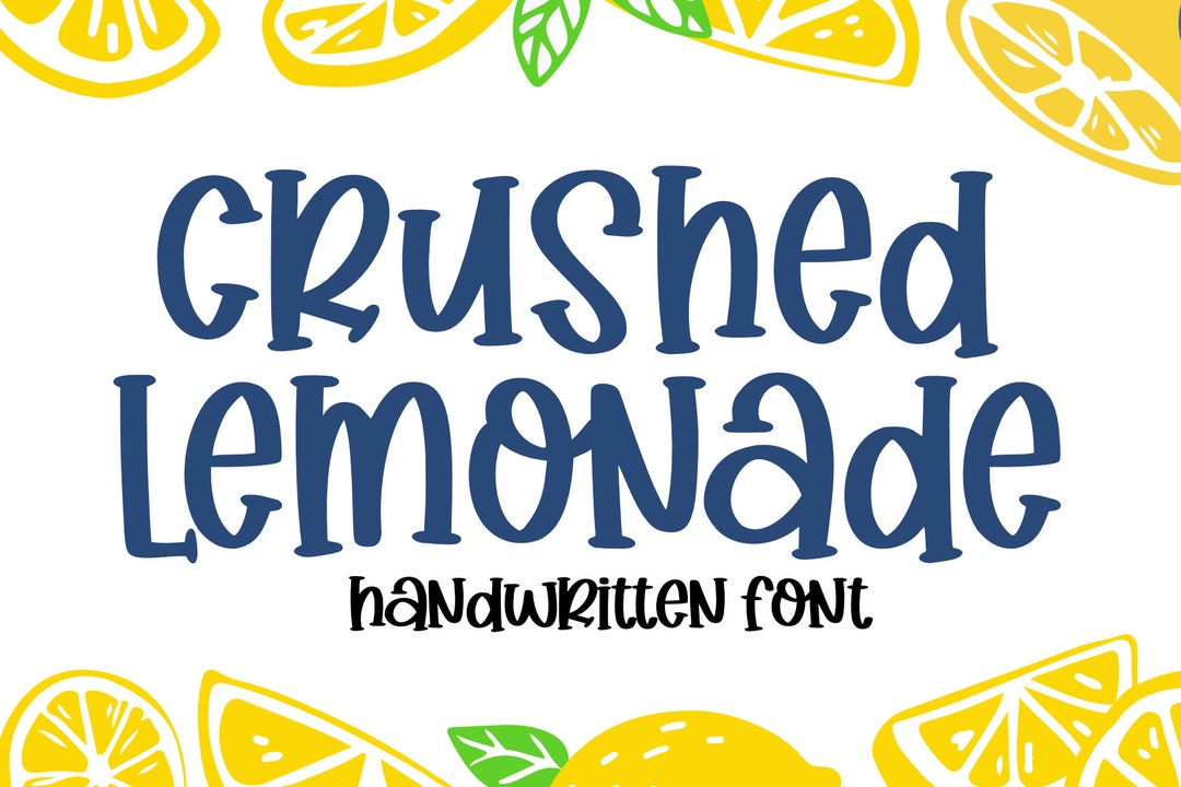Crushed Lemonade Font Kid Crafty Font Cute Font, Procreate Font, Cricut ...