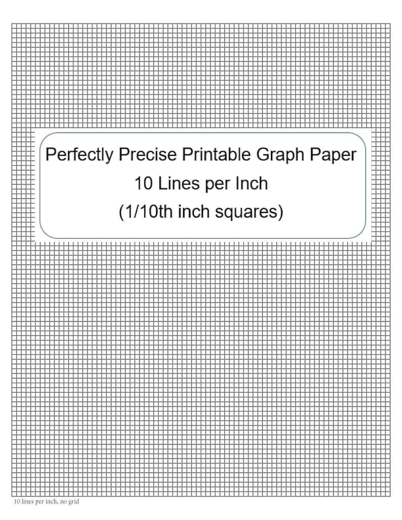 Perfectly Scaled and Precise Printable Graph Paper - 10 Lines per Inch ...