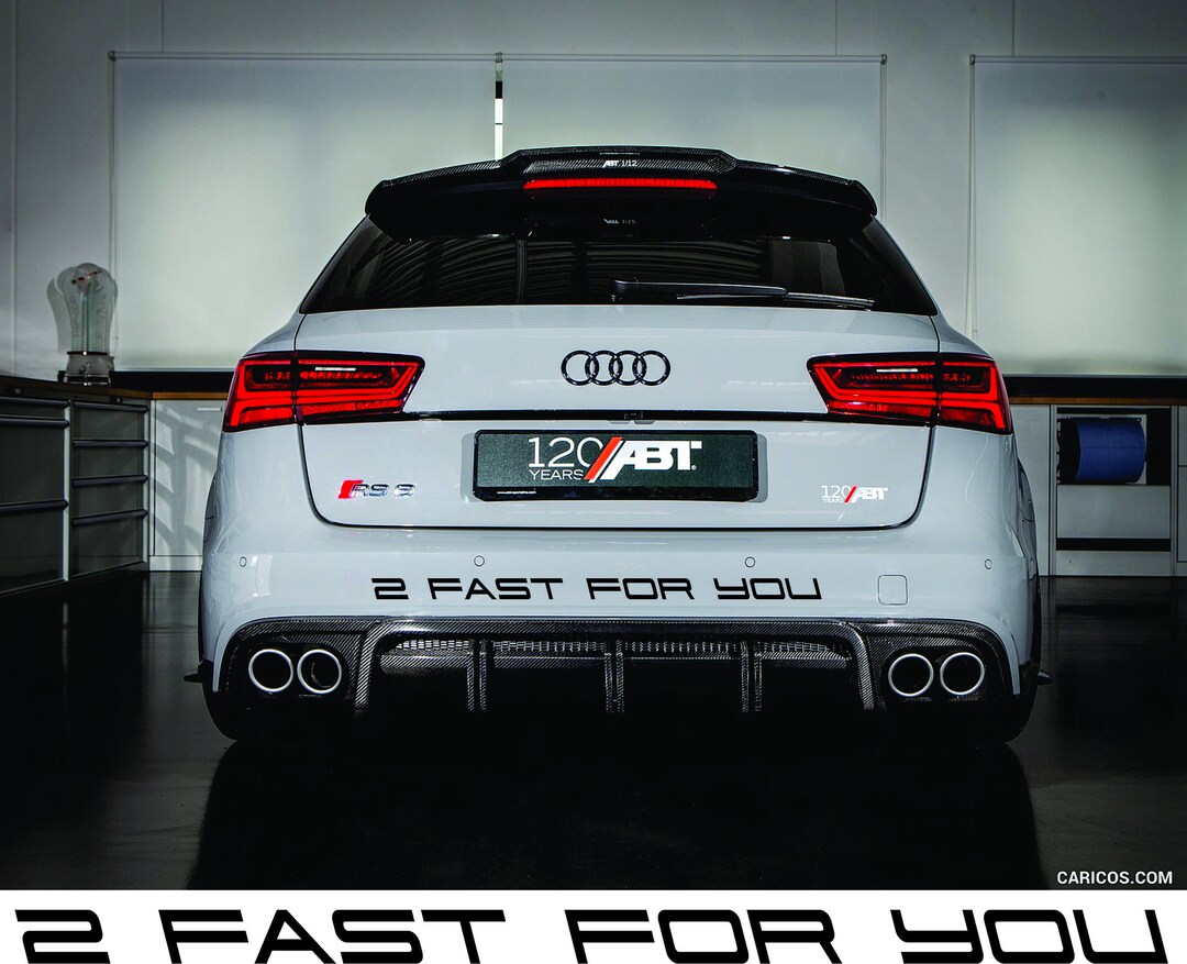 2 Fast for You Sticker Audi Sticker BMW Sticker Motorsport Sticker ...