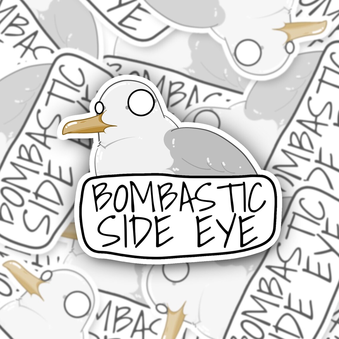 Seagull Steve BOMBASTIC SIDE EYE Vinyl Stickers - Etsy