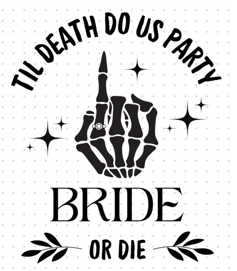 Til Death Do Us Party SVG Wedding, Party, Bachelorette, Gifts, PNG ...