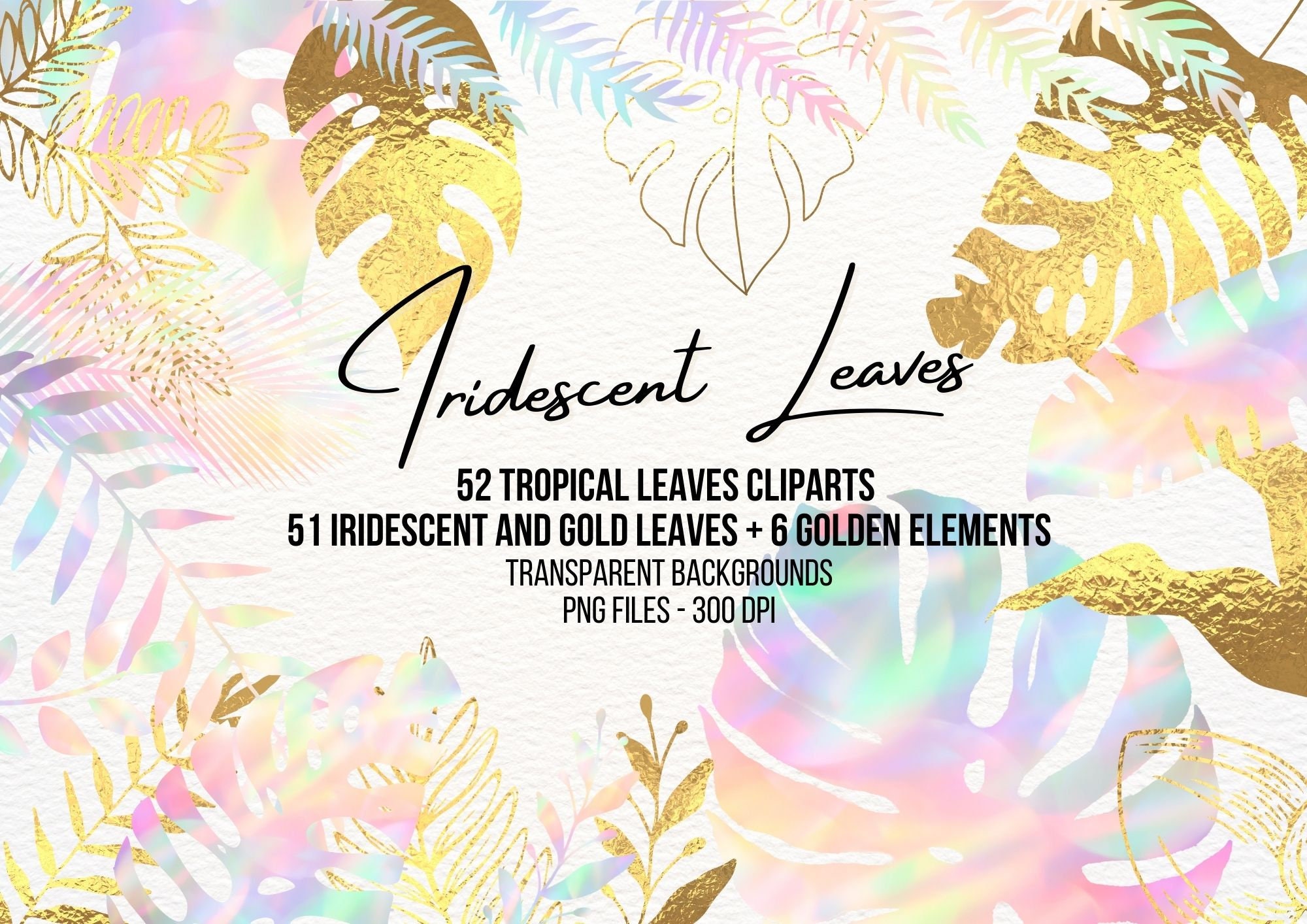Iridescent Tropical Leaves Clipart,instant Download, Rainbow Foil ...