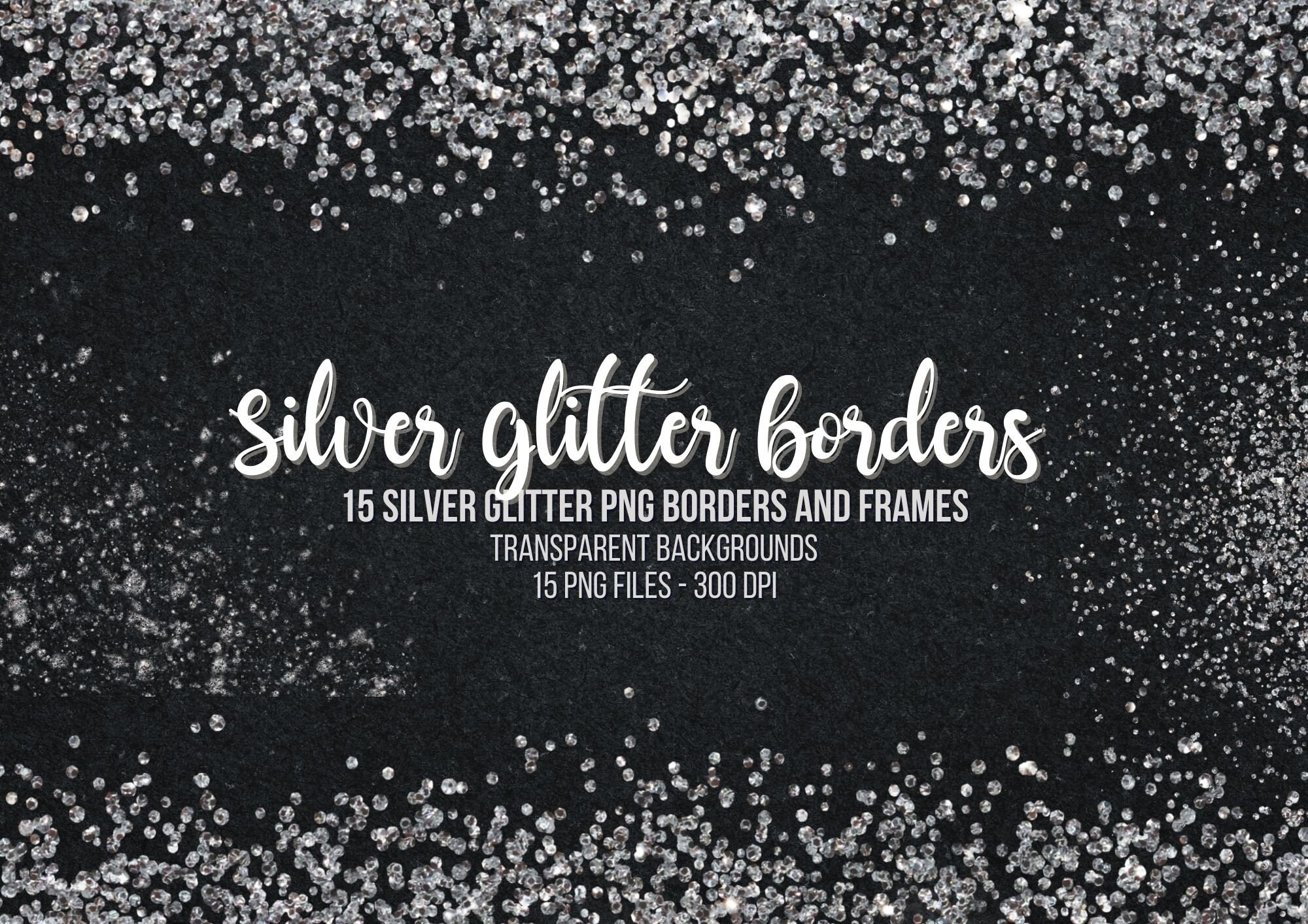Silver Glitter Borders Clipart and Frames, Instant Download, Silver ...