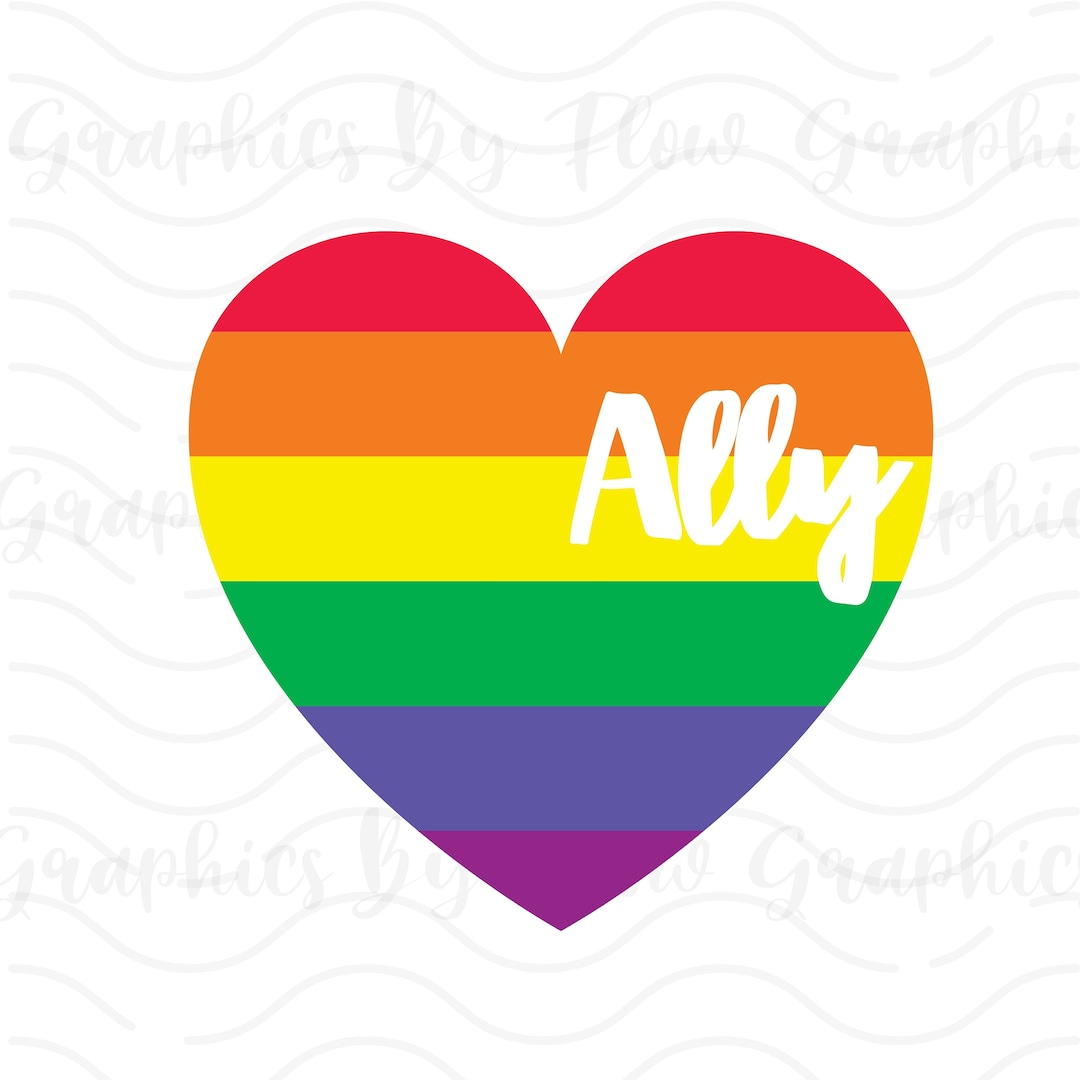 Ally Pride LGBTQIA SVG and PNG, Heart Ally Shirt, Lgbtqia Flag Cricut ...