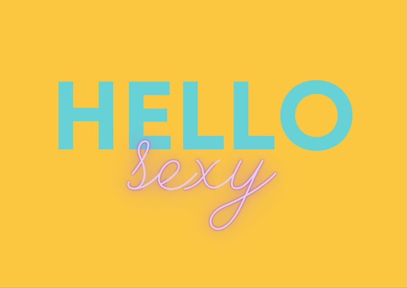 Neon Yellow Hello Sexy Digital Print Etsy