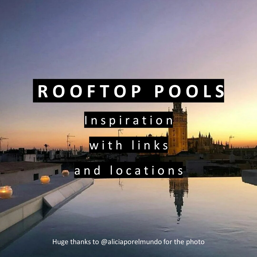 ROOFTOP POOLS Cool off at Our Favourite Pools With Links and Locations ...