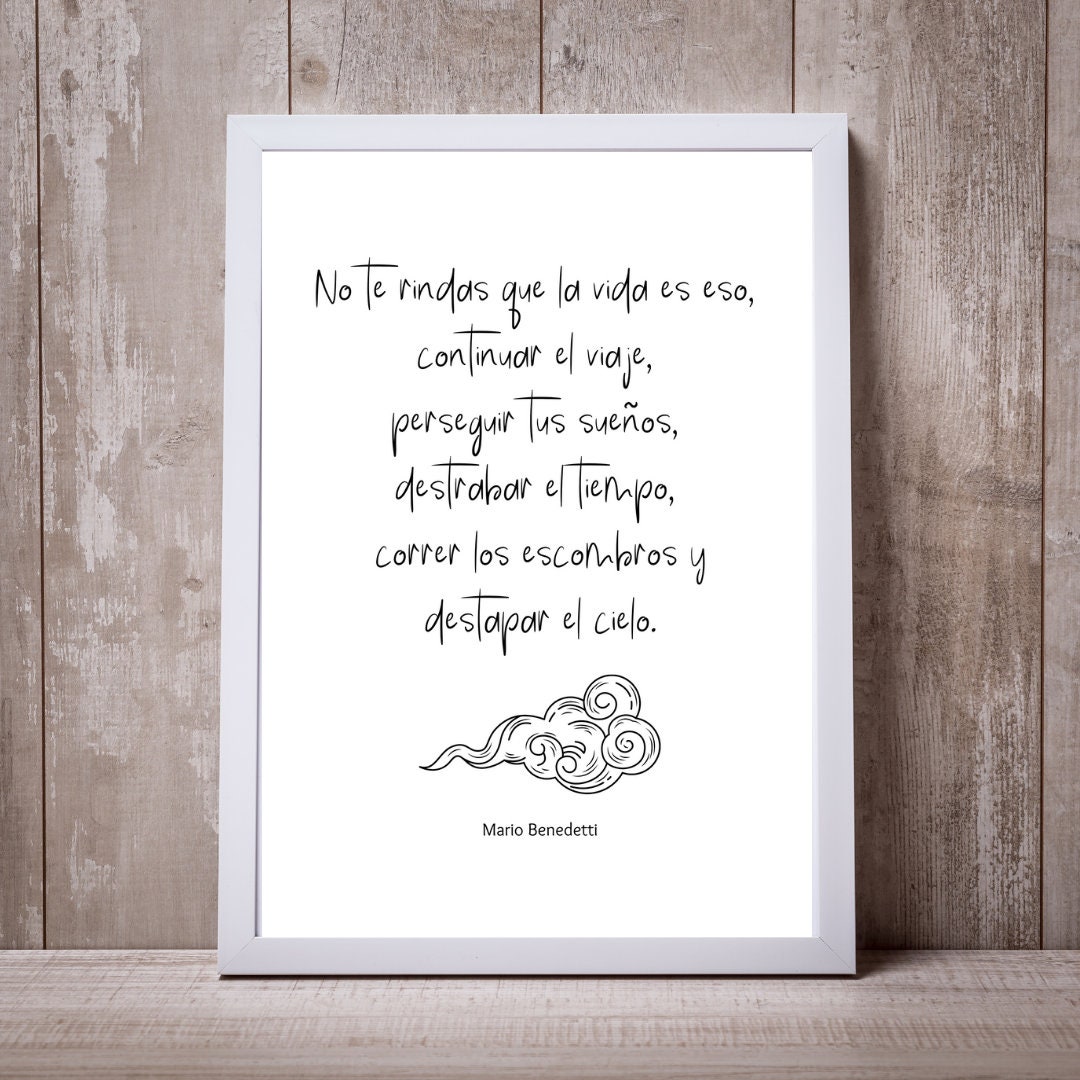 Mario Benedetti Uruguay Author Spanish Quote No Te Rindas Printable ...