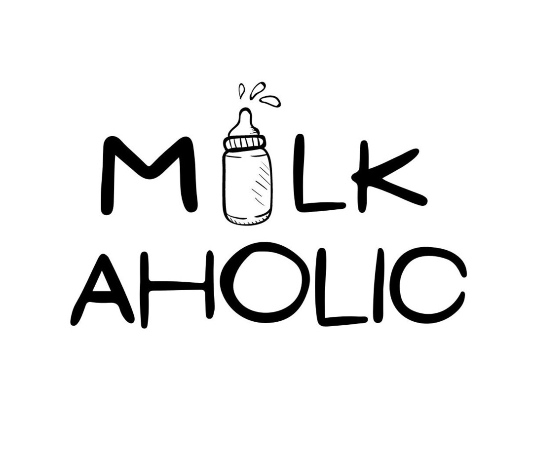 Milkaholic SVG/PNG Digital Download for Onesie - Etsy