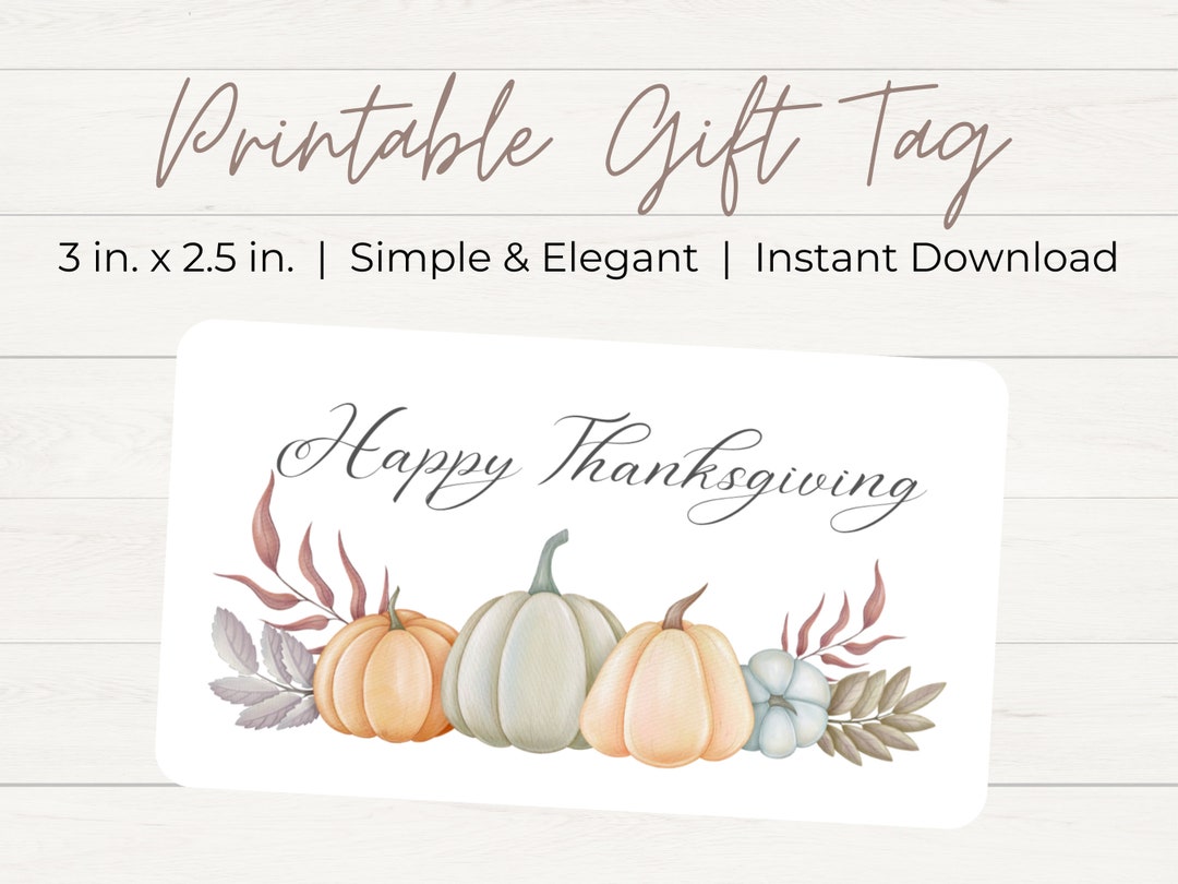 Happy Thanksgiving Printable Gift Tag | 3 In. X 2.5 In. | Simple ...