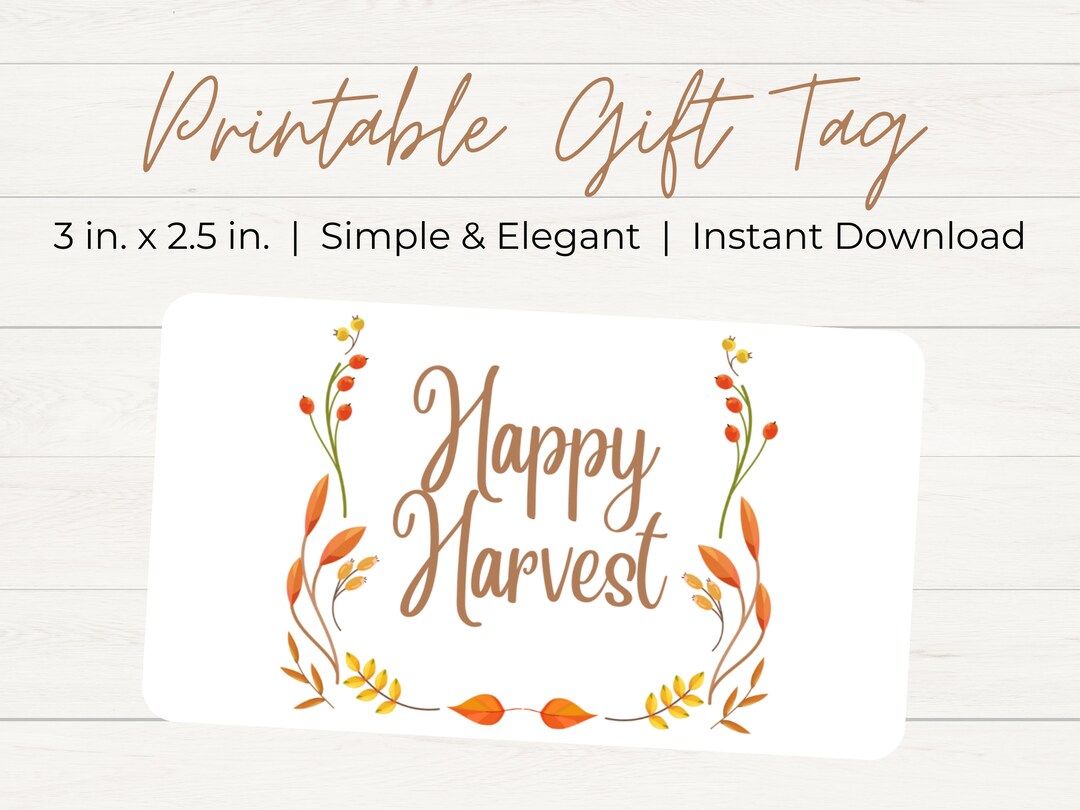Happy Harvest Printable Gift Tag | 3 In. X 2.5 In. | Simple & Elegant ...