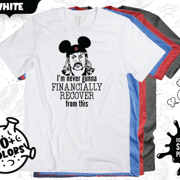 Tiger King I Am Never Gonna Financially Recover From This Png - Etsy