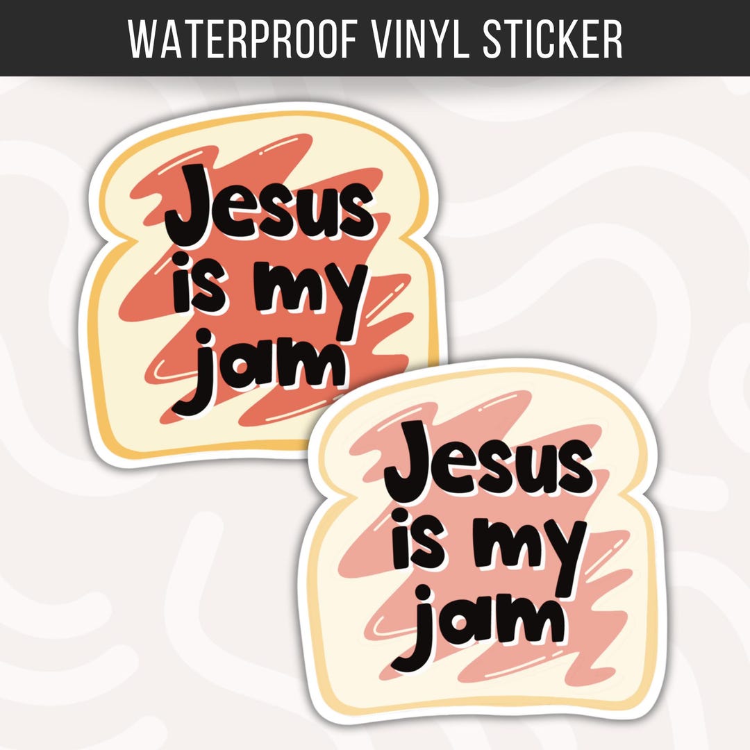 Jesus is My Jam Sticker • Waterproof Vinyl Christian Decal • Faith ...