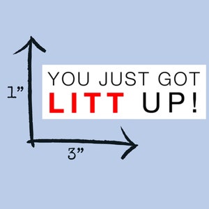 You Just Got Litt up Sticker Suits TV Show Waterproof Vinyl - Etsy