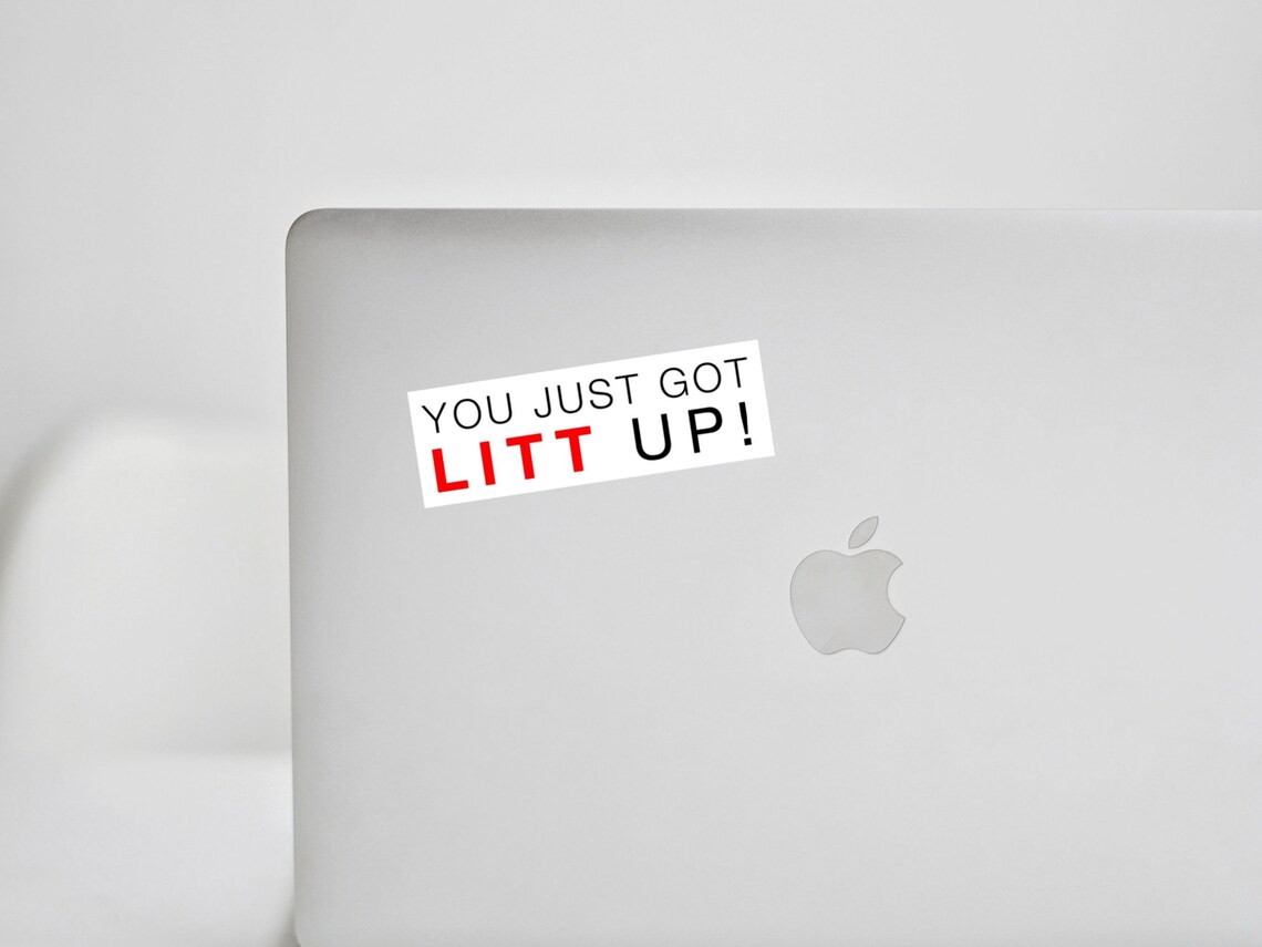 You Just Got Litt up Sticker Suits TV Show Waterproof Vinyl - Etsy