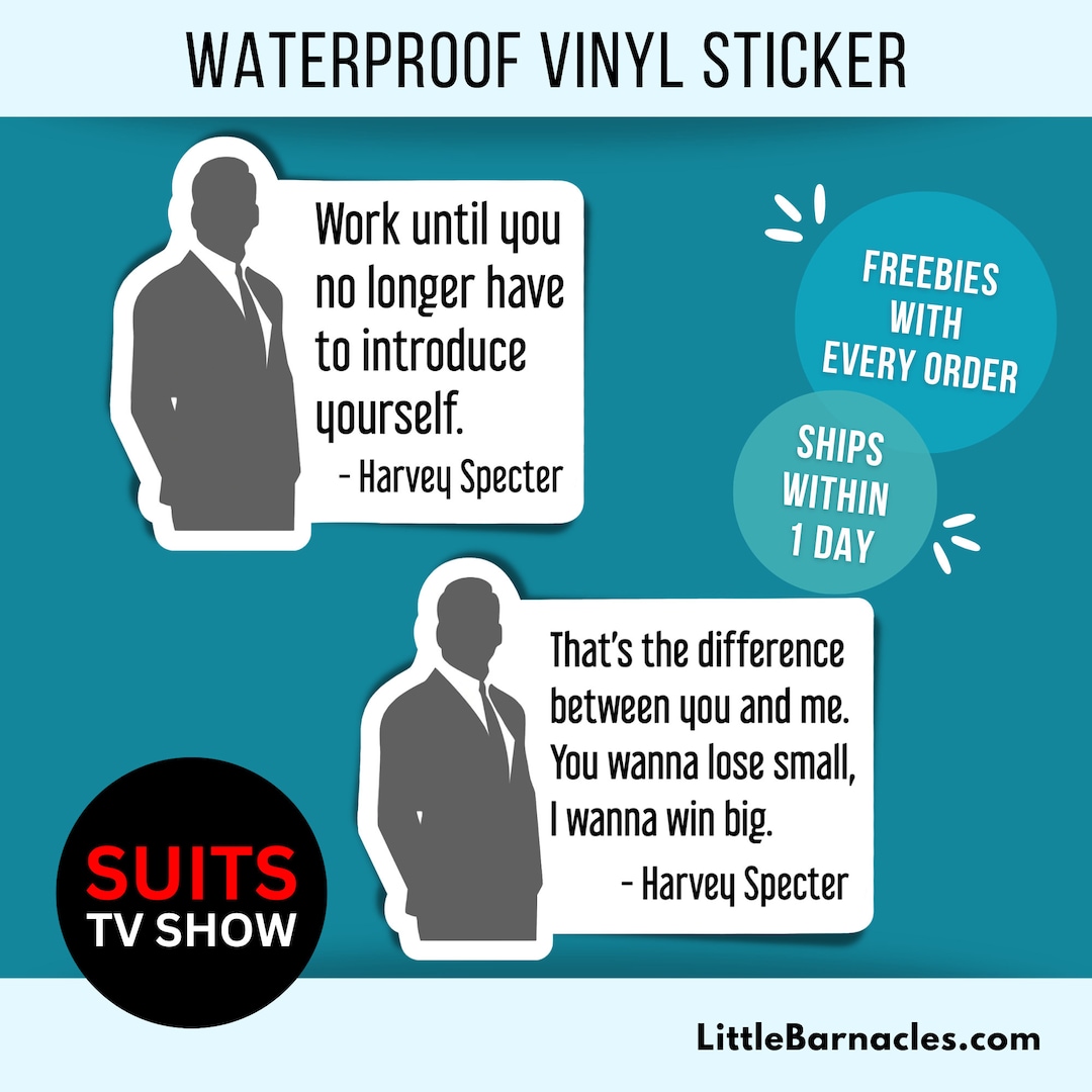 Harvey Specter Quote Sticker Suits TV Show Waterproof Vinyl Sticker ...
