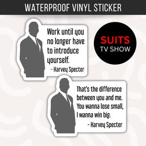 Harvey Specter Quote Sticker Suits TV Show Waterproof Vinyl Sticker ...
