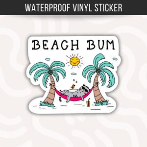 Beach Bum Sticker Waterproof Vinyl Funny Cat Sticker Gift Cat Lover ...