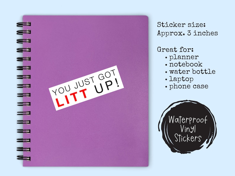 You Just Got Litt up Sticker Suits TV Show Waterproof Vinyl - Etsy