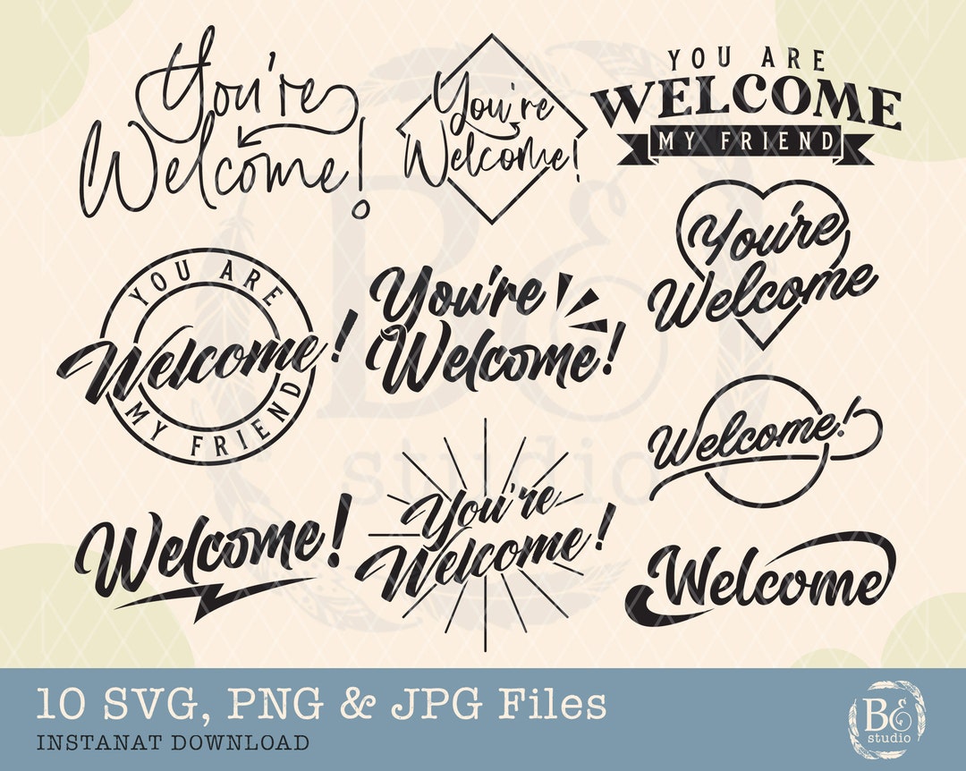 Welcome Svg Bundle, Welcome Saying Svg Bundle, You're Welcome Bundle ...