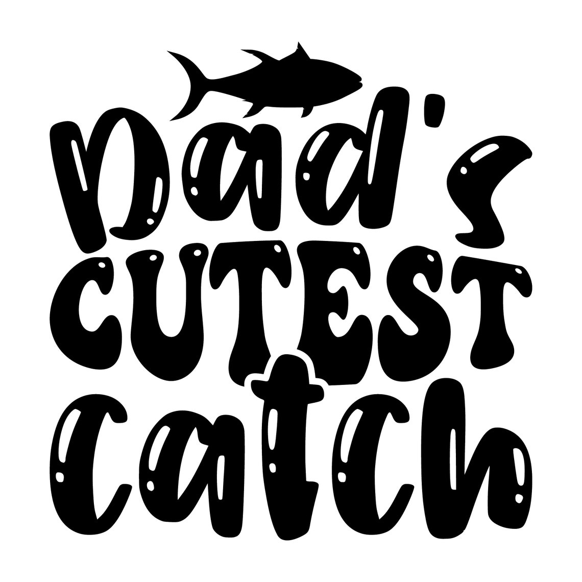 Cutest Catch Svg, Fishing Dad Svg, I'M the Cutest Catch, Funny Baby ...