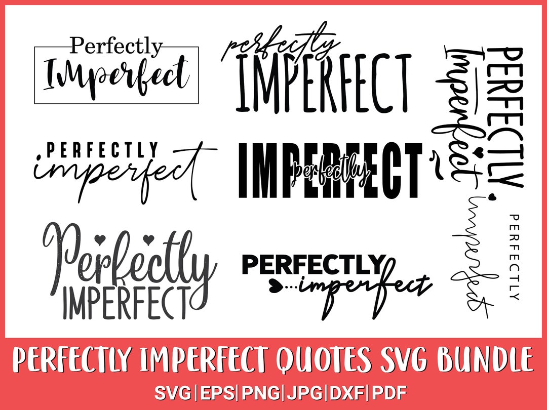 Perfectly Imperfect SVG Bundle, Christian Svg, Religious Svg ...