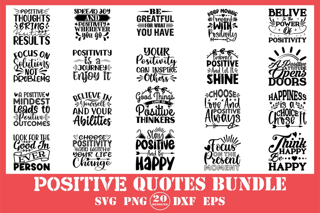 Positive Quote Svg Bundle, Motivational Quotes Bundle Svg ...
