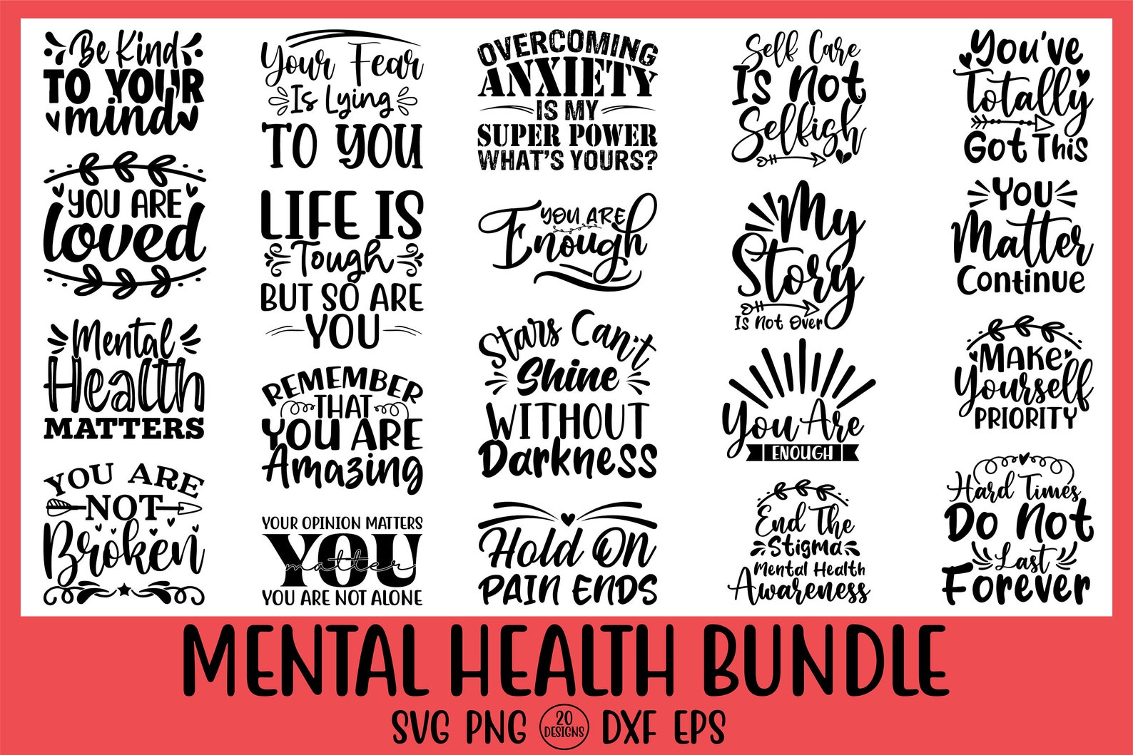 Mental Health Svg, Positive Quote Svg, Motivational Svg, Self Love Svg ...