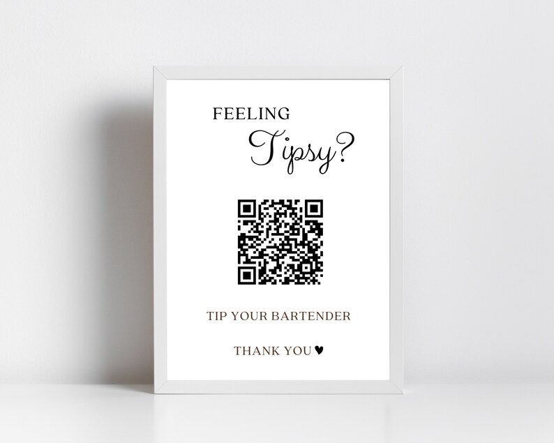 Printable Virtual Bar Tip Sign Template, QR Code Sign, Tip Your Bartender Sign, Feeling Tipsy ...