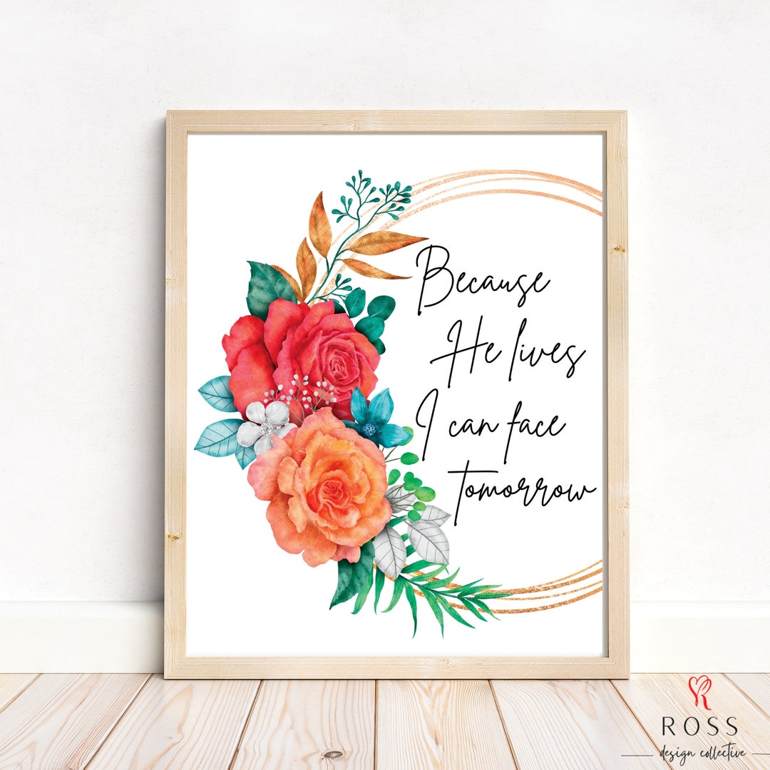 Because He Lives Digital Wall Art, Worship Music Print, Christian Wall ...
