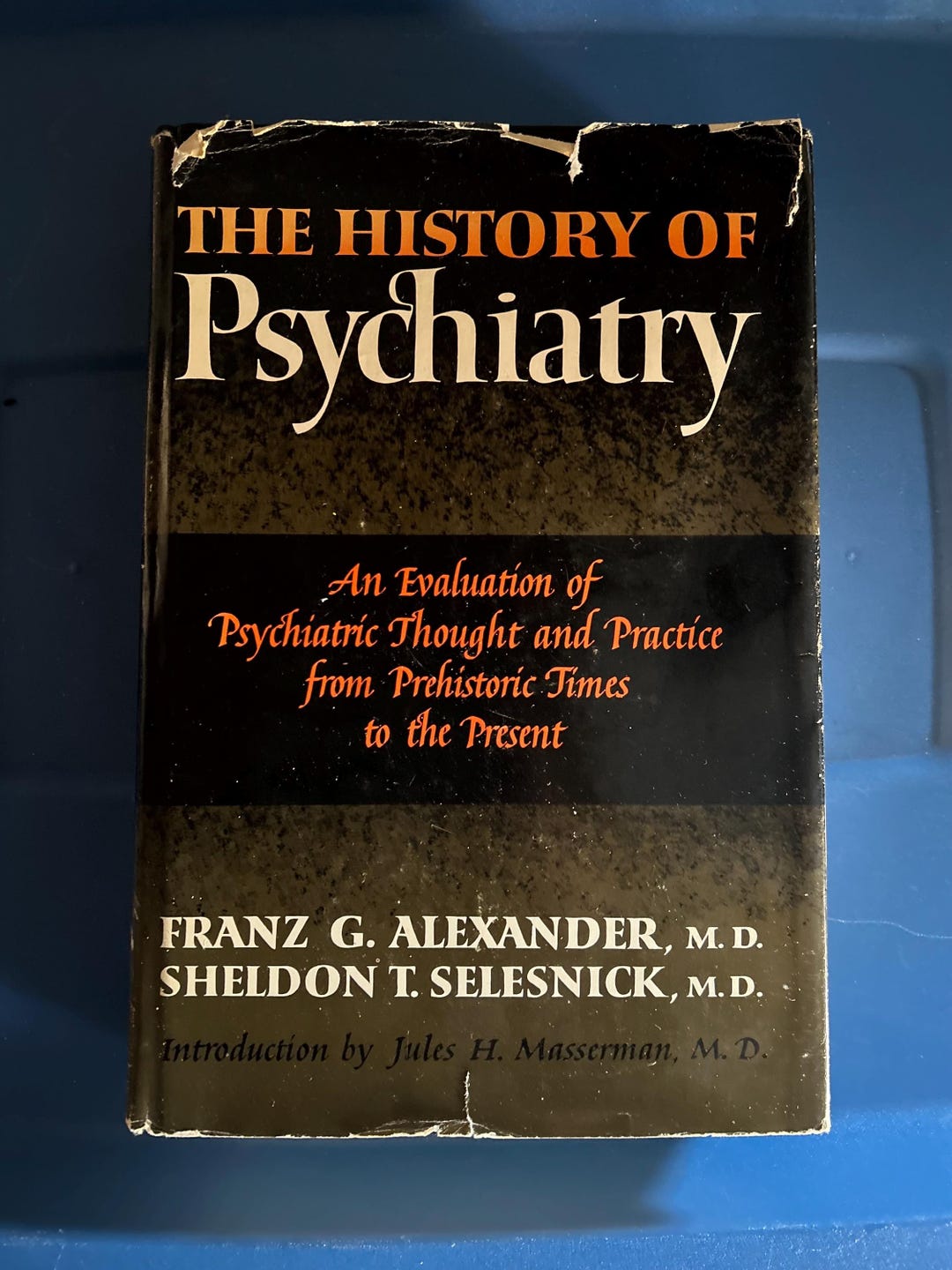 The History of Psychiatry Book: Alexander & Selesnick, 1966 Hardcover ...