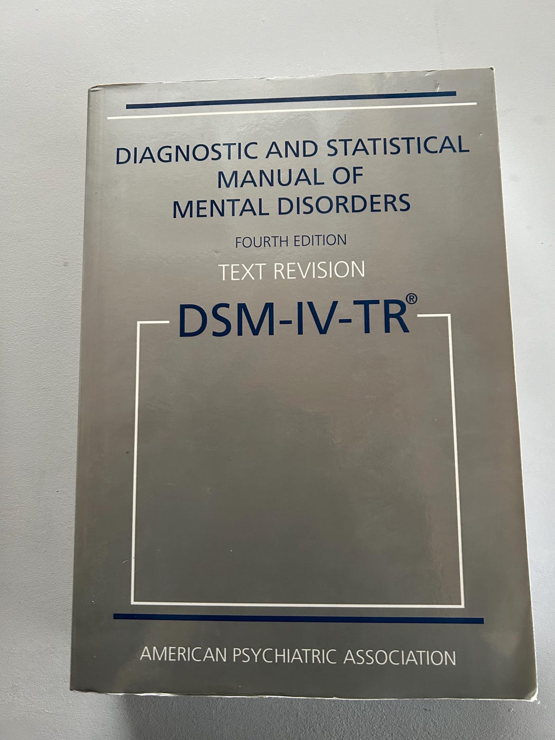 Diagnostic & Statistical Manual of Mental Disorders 4th Edition DSM-IV-TR American Psychiatric ...