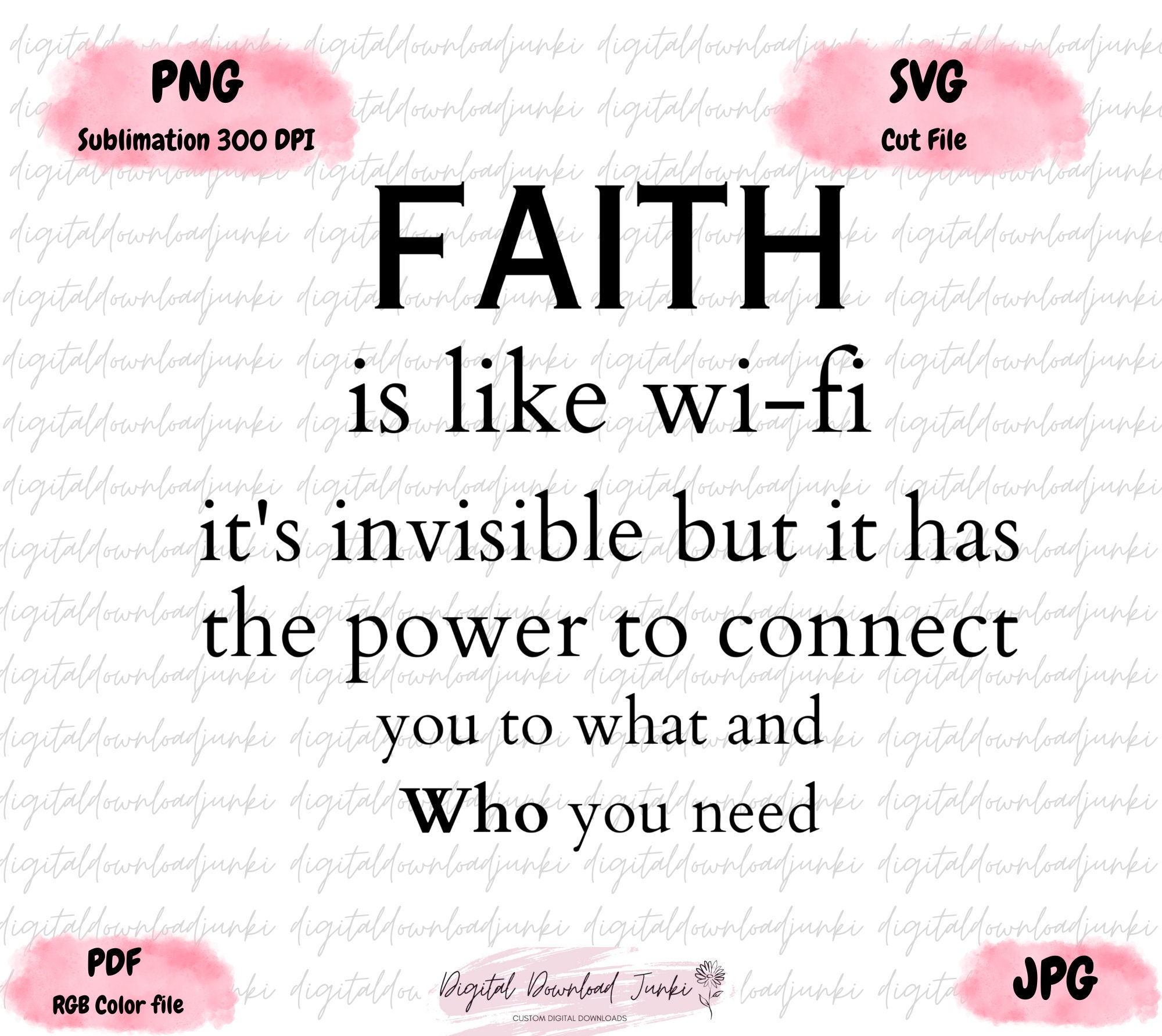 Faith is Like Wi-fi PNG Sublimation Instant Download is - Etsy