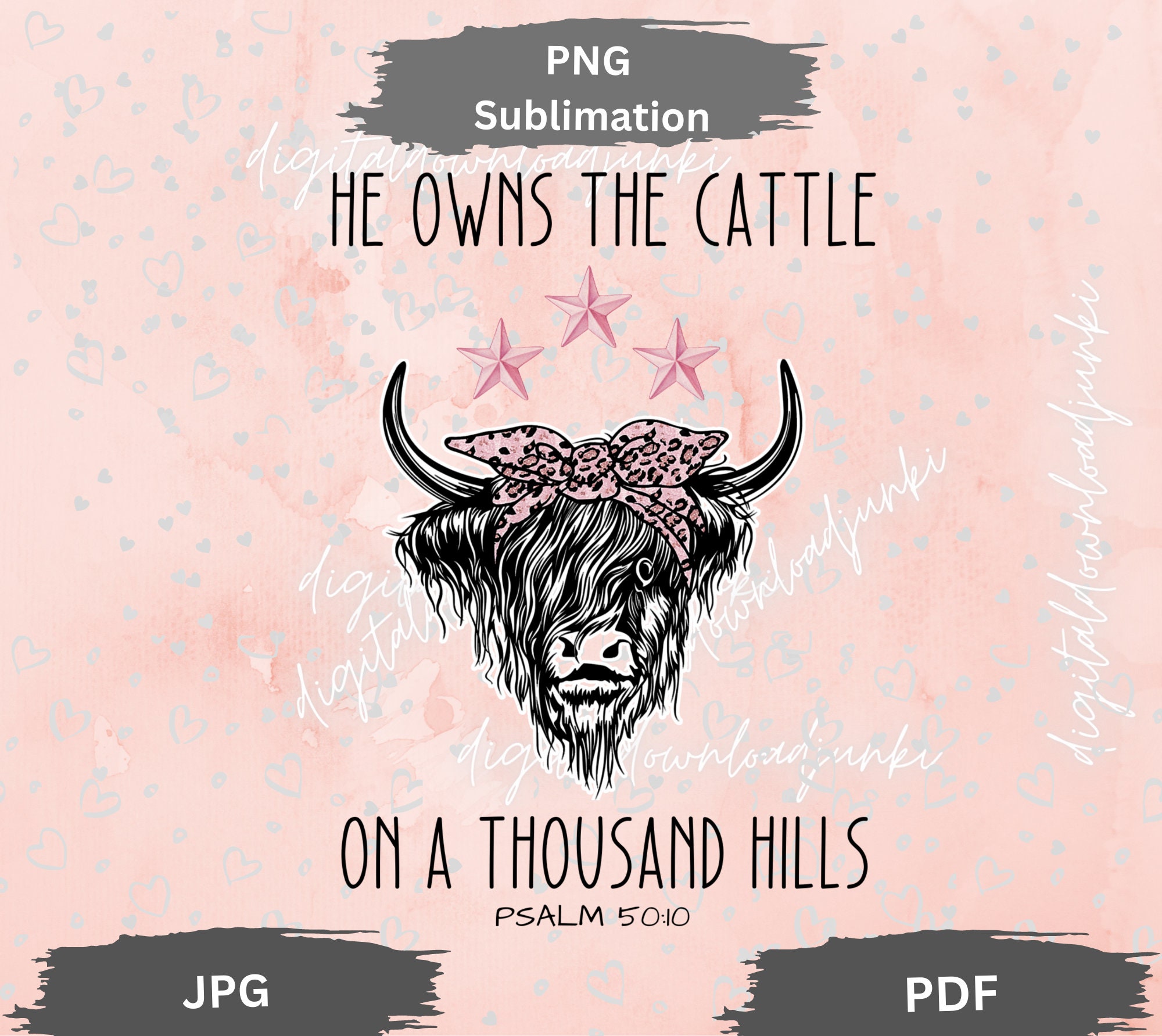 He Owns the Cattle on a Thousand Hills Instant Sublimation Highland Cow ...