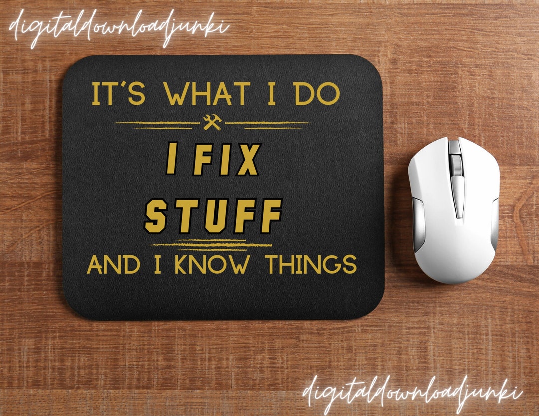 It's What I Do I Fix Stuff and Know Things Instant Download Father's ...