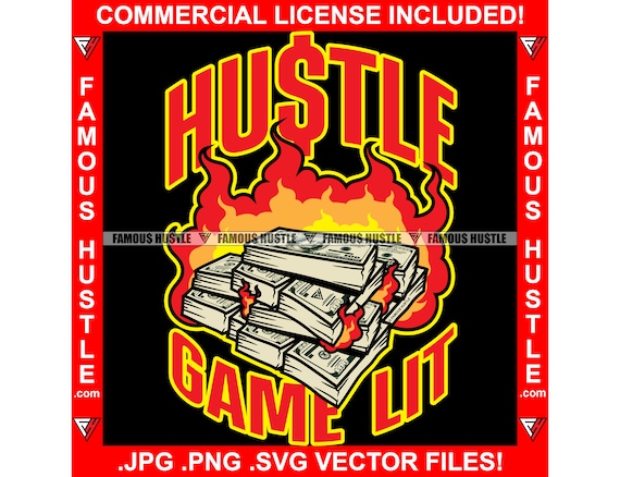 Hustle Game Lit Money Stacks Fire Cash Flames Gangster - Etsy