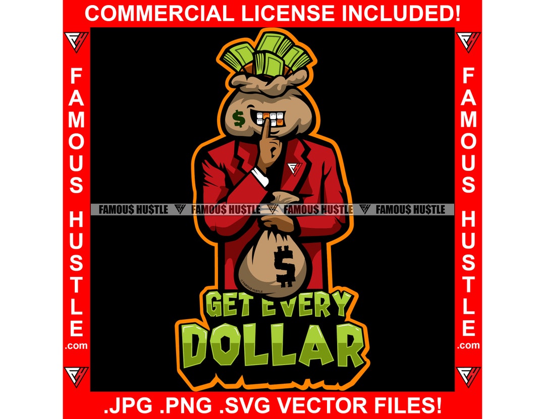 Get Every Dollar Hustle Gangster Money Bag Head Cartoon Character Gold ...