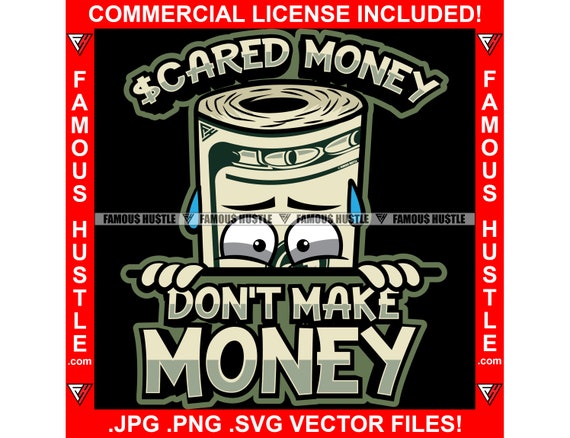 Scared Money Don't Make Money Cash Cartoon Character - Etsy