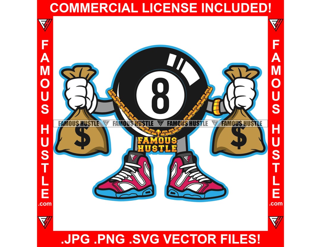 Eightball 8ball 8 Ball Hustler Famous Hustle Dope Money Bags Trap Drugs ...