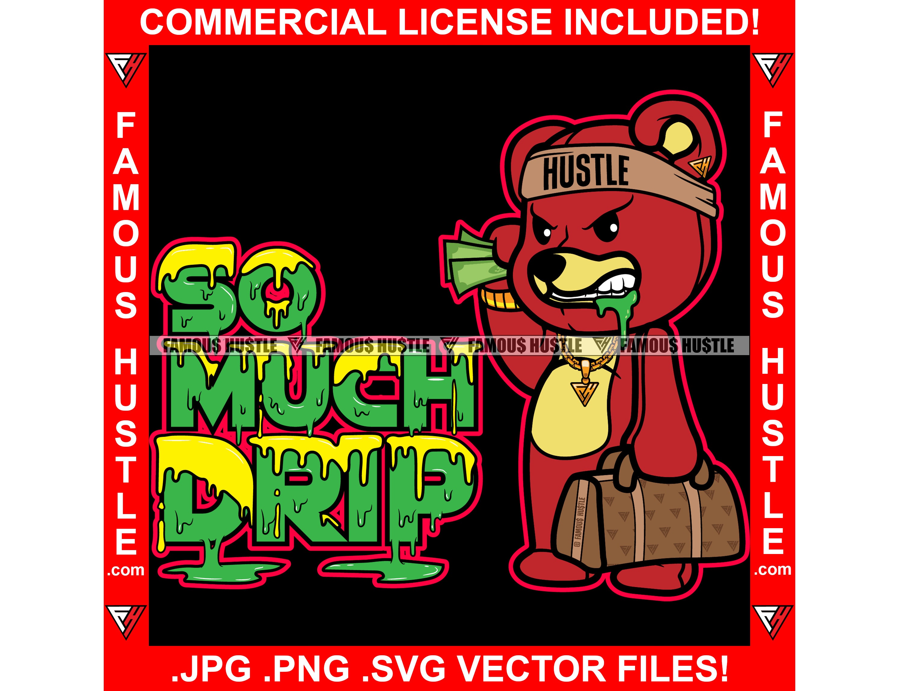 So Much Drip Famous Hustle Teddy Bear Dripping Cash Money - Etsy