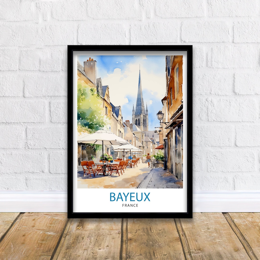 Bayeux France Travel Print Bayeux Wall Decor Bayeux Poster France ...