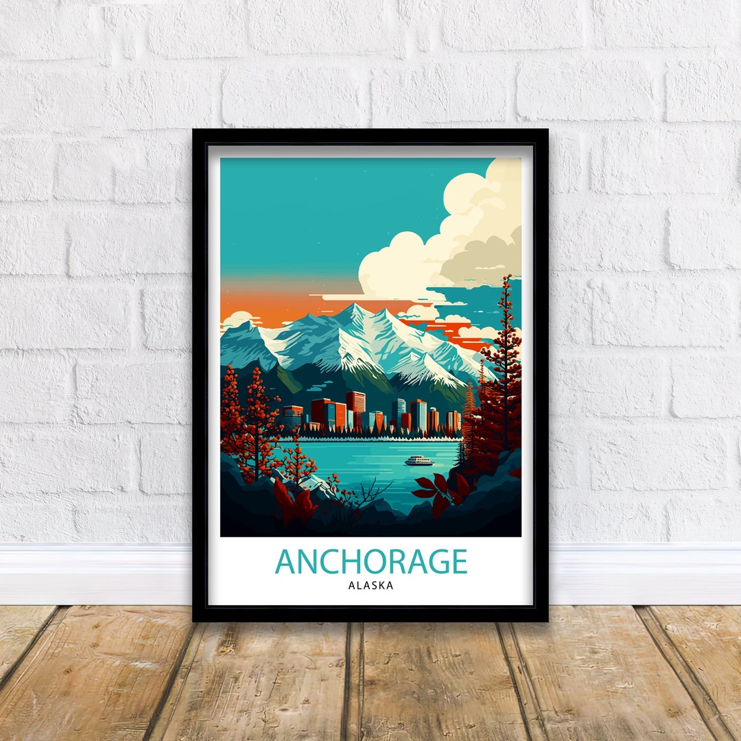 Anchorage Alaska Travel Poster Anchorage Wall Decor Alaska Travel Print ...