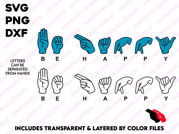 Be Happy American Sign Language Alphabet SVG PNG DXF Layered | Etsy