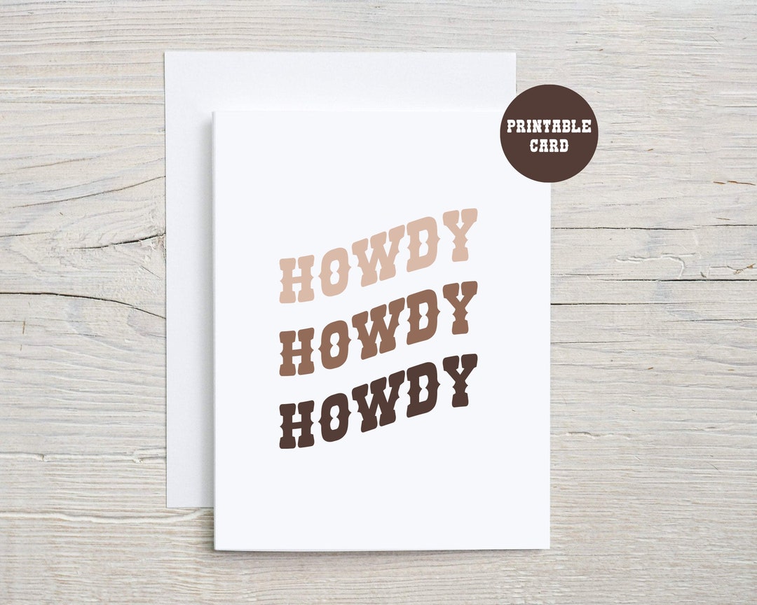 5.5 X 4.25 HOWDY Card, Digital Card - Etsy