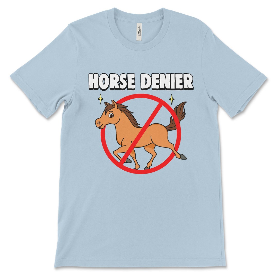 Horse Meme Shirt, Horse Denier, Conspiracy Shirt, Weirdcore Clothing ...