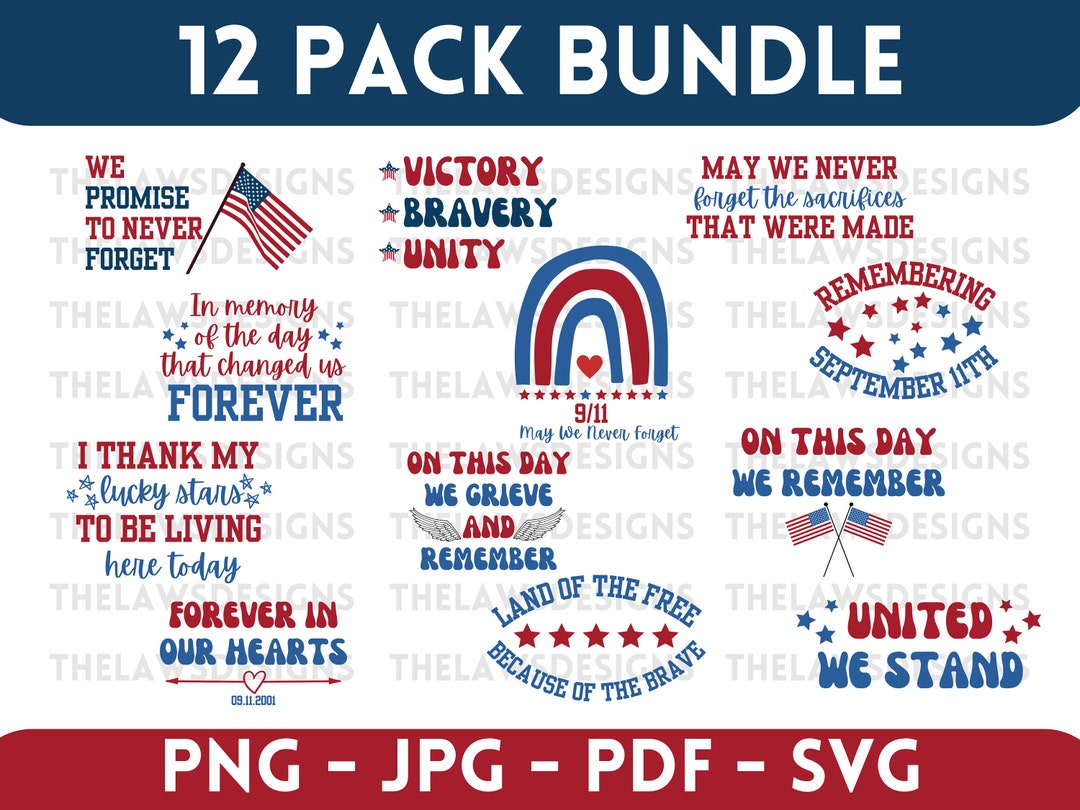 Remembrance Day SVG Bundle, Patriot Day SVG Bundle, September 11 Svg ...