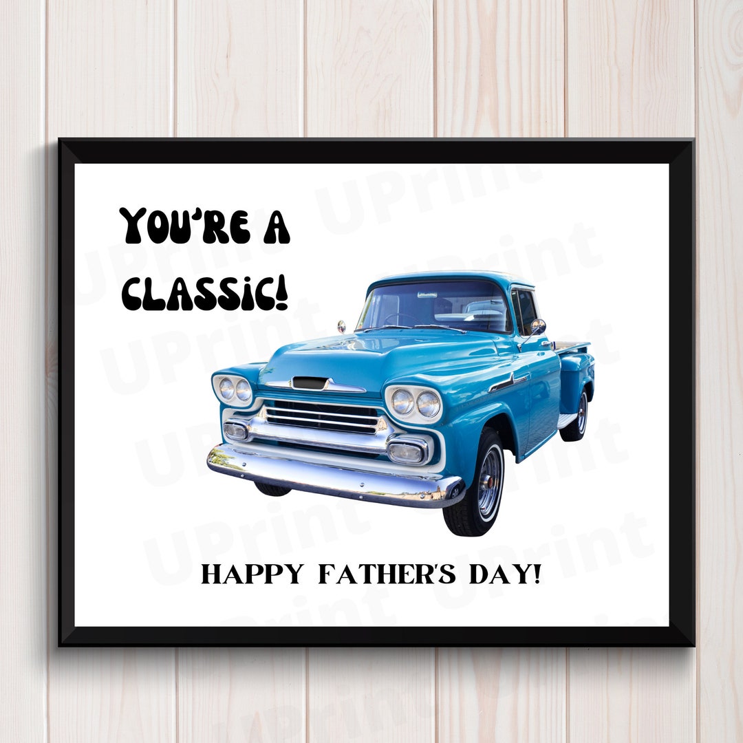 Classic Car Dad - Father's Day Printable - Gift for Dad - Father's Day ...