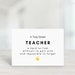 Thank You Card, for Teacher, Teacher Appreciation, Leaving Work ...