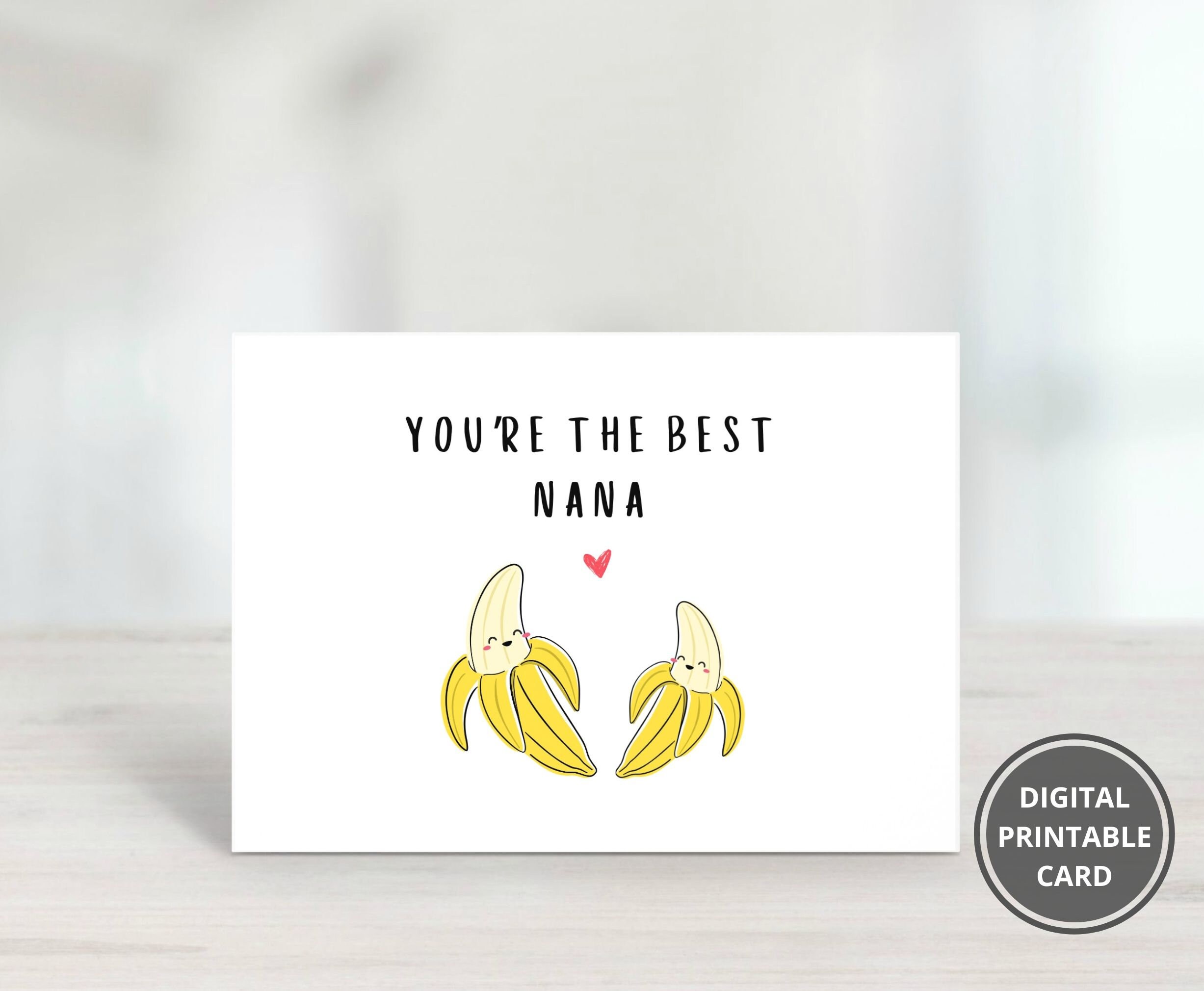 You're the Best Nana Card, Printable Mother's Day Card, Card for ...