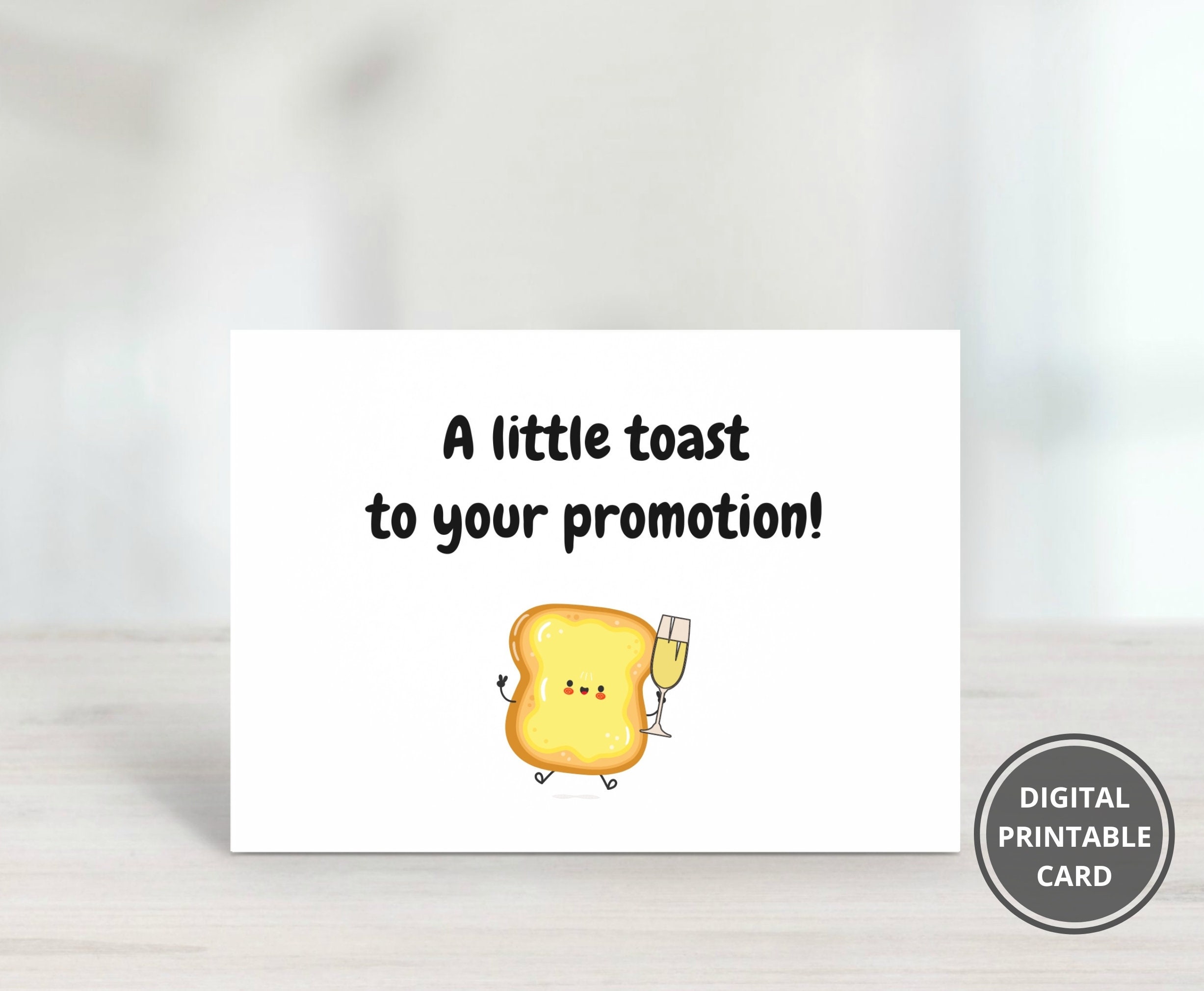 A Little Toast to Your Promotion, Printable Congratulations Card, Well ...